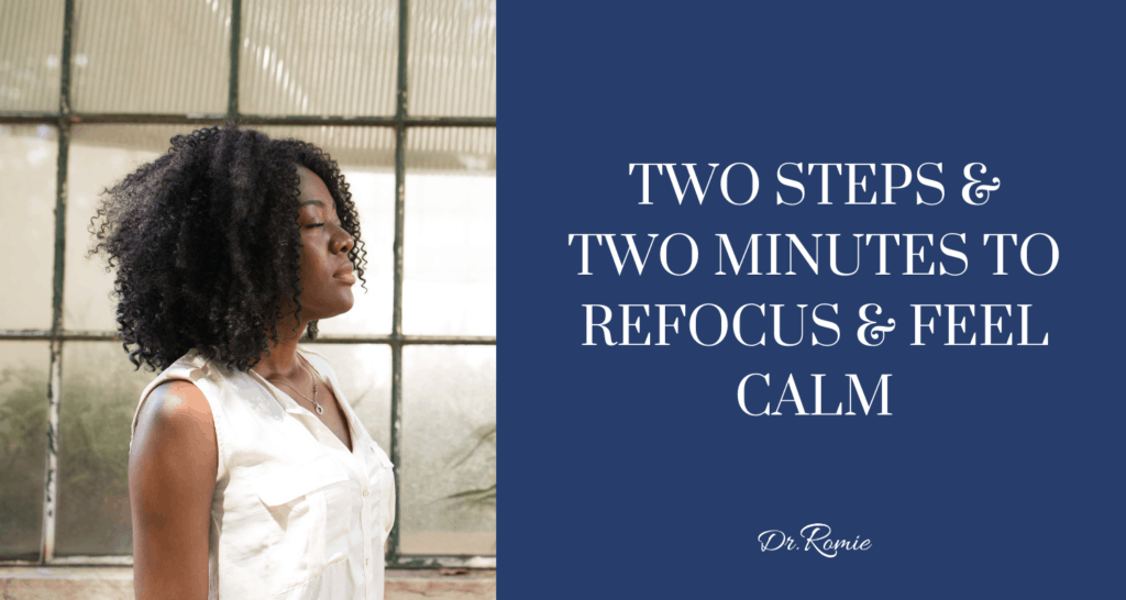 Two Minute Meditation to Refocus and Feel Calm